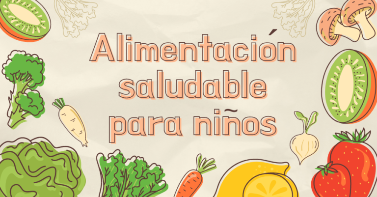 Alimentación saludable para niños: 10 consejos para un crecimiento ...